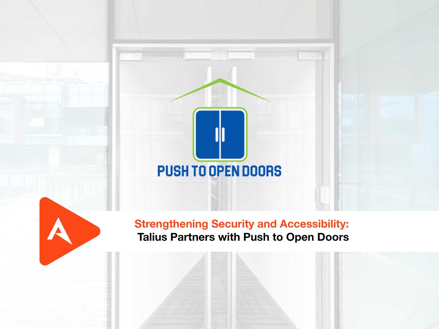PRESS RELEASE: Push to Open Doors Going the Talius Arsenal of Dealers ...